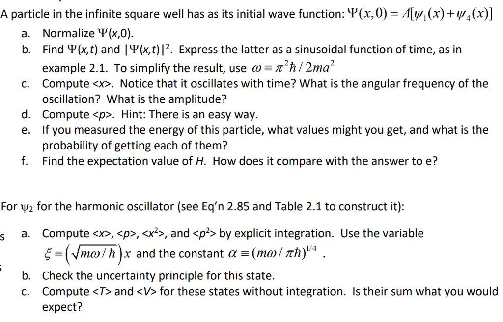 Solved A particle in the infinite square well has as its | Chegg.com