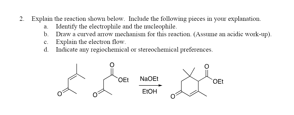 2. Explain the reaction shown below. Include the | Chegg.com