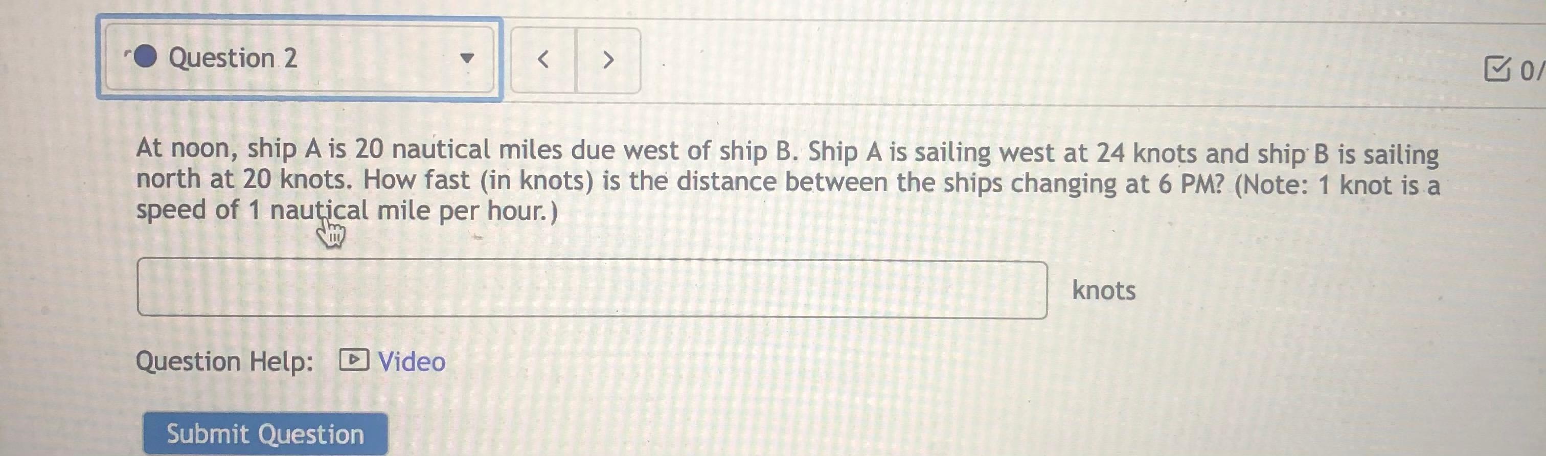 Solved Question 2 0 At noon, ship A is 20 nautical miles | Chegg.com
