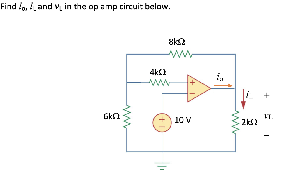 Solved Find i0,iL and vL in the op amp circuit below. | Chegg.com