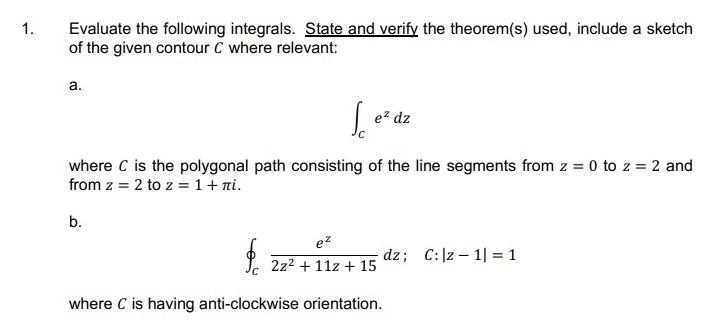 Solved 1. Evaluate the following integrals. State and verify | Chegg.com