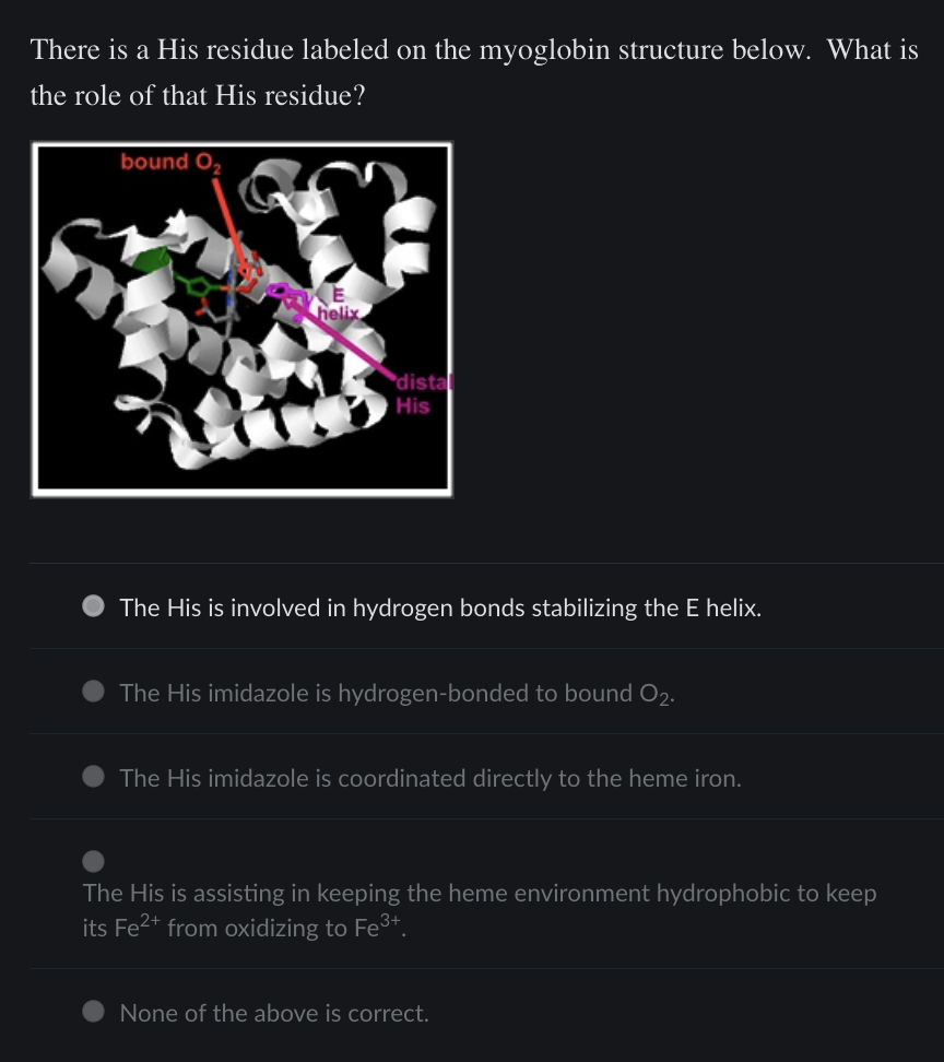 Solved There is a His residue labeled on the myoglobin | Chegg.com