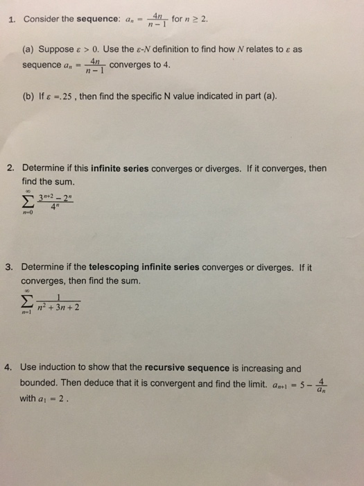 Solved 1. Consider the sequence: an for n 2 n- 1 (a) Suppose | Chegg.com