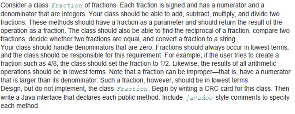 Consider a class Fraction of fractions. Each fraction | Chegg.com