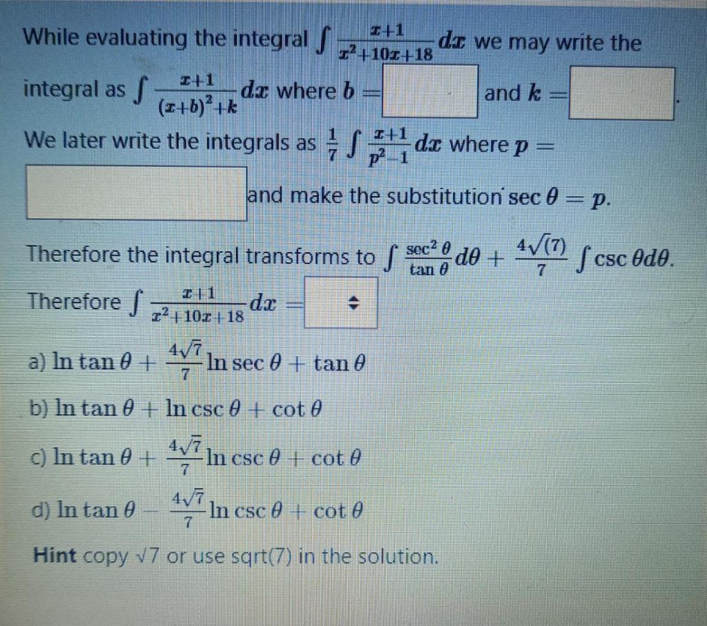 Solved +1 While evaluating the integrals dr we may write the | Chegg.com