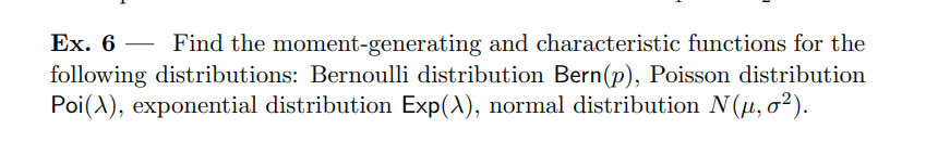 Solved Ex. 6 - ﻿Find the moment-generating and | Chegg.com