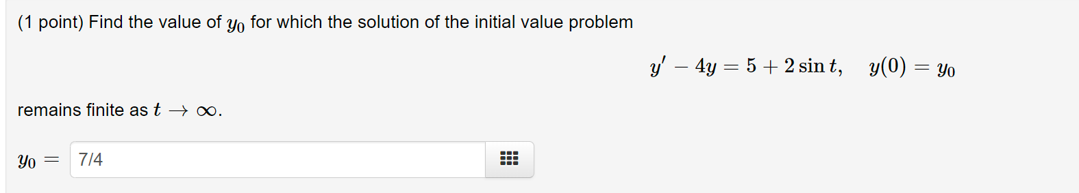 Solved (1 point) Find the value of y0 for which the solution | Chegg.com