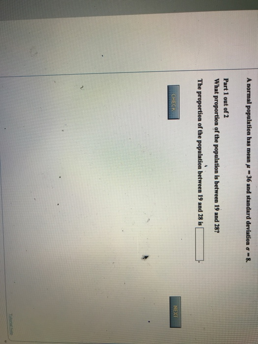 Solved what is tge proportion of tge population between 19 | Chegg.com