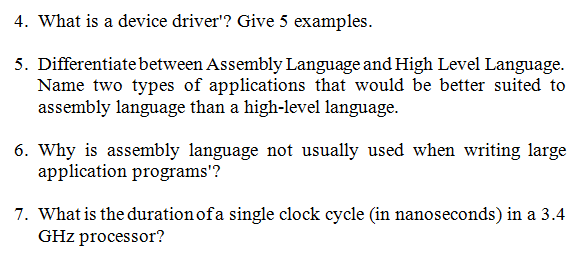 Solved 4. What is a device driver? Give 5 examples 5. | Chegg.com