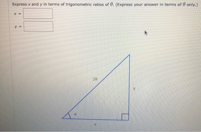 Solved Express x and y in terms of trigonometric ratios of | Chegg.com