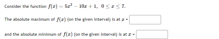 Solved Consider the function f(x) = 5x2 10% +1, 0 | Chegg.com