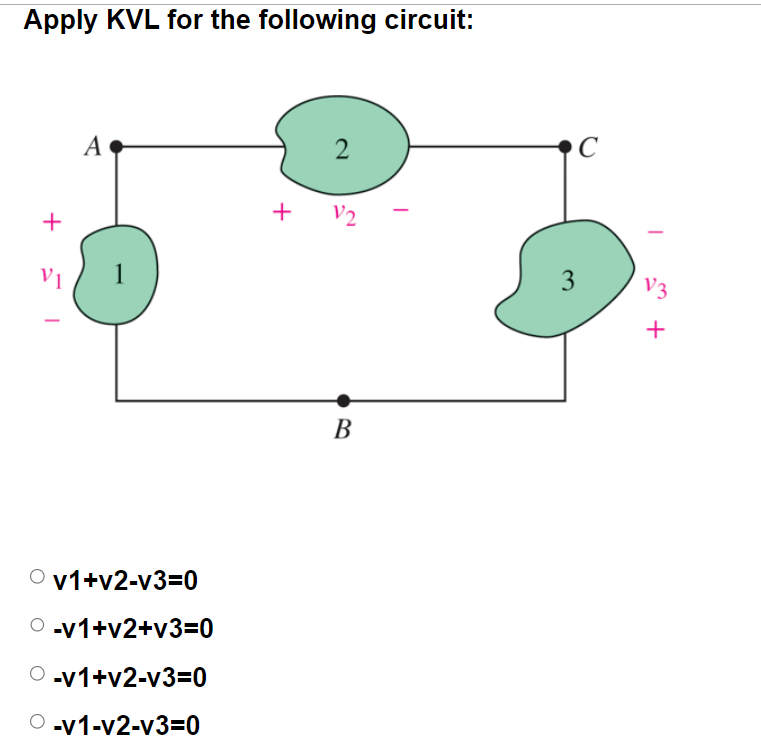 Solved Apply KVL for the following circuit: | Chegg.com
