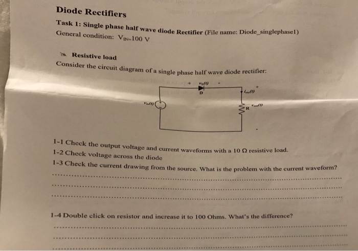 Solved Diode Rectifiers Task 1: Single phase half wave diode | Chegg.com