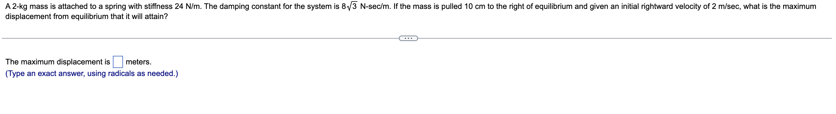 Solved displacement from equilibrium that it will attain? | Chegg.com