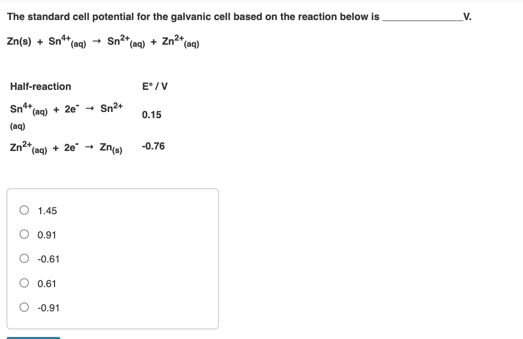 Solved The standard cell potential for the galvanic cell | Chegg.com