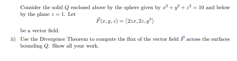 Solved 1. (23 points) Consider the solid Q enclosed above by | Chegg.com