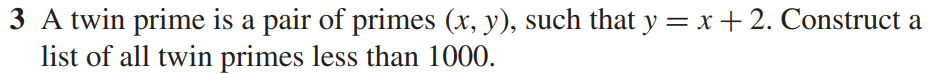 Solved A twin prime is a pair of primes (x, y), such that y | Chegg.com