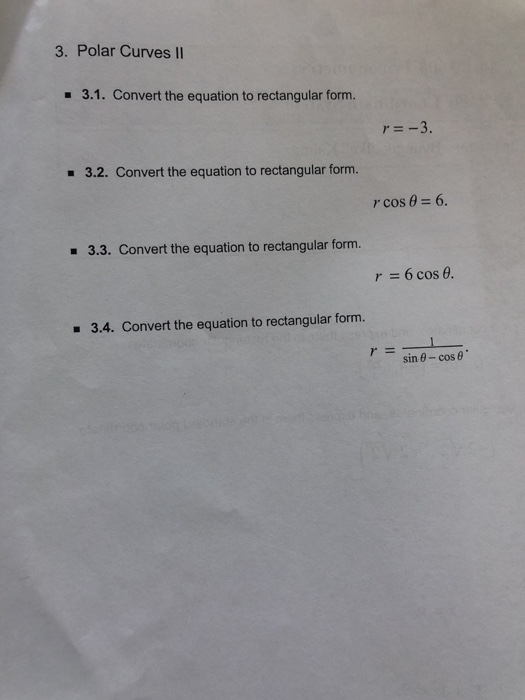 Solved 3. Polar Curves lI - 3.1. Convert the equation to | Chegg.com