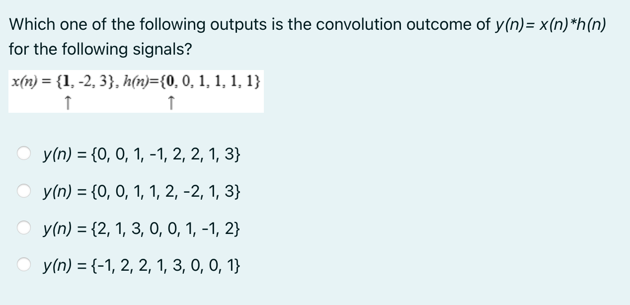 Solved Which one of the following outputs is the convolution | Chegg.com