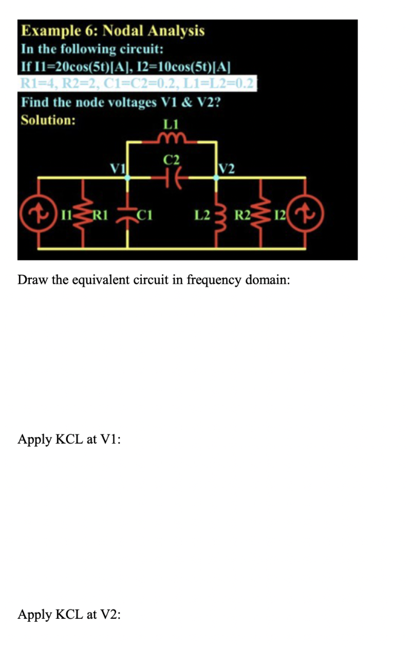 Solved Example 6: Nodal AnalysisIn the following circuit:If | Chegg.com
