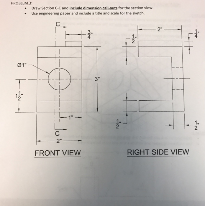 Solved Draw Section C-C and include dimension call-outs for | Chegg.com