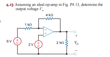 Solved 4.13 Assuming an ideal op-amp in Fig. P4.13, | Chegg.com