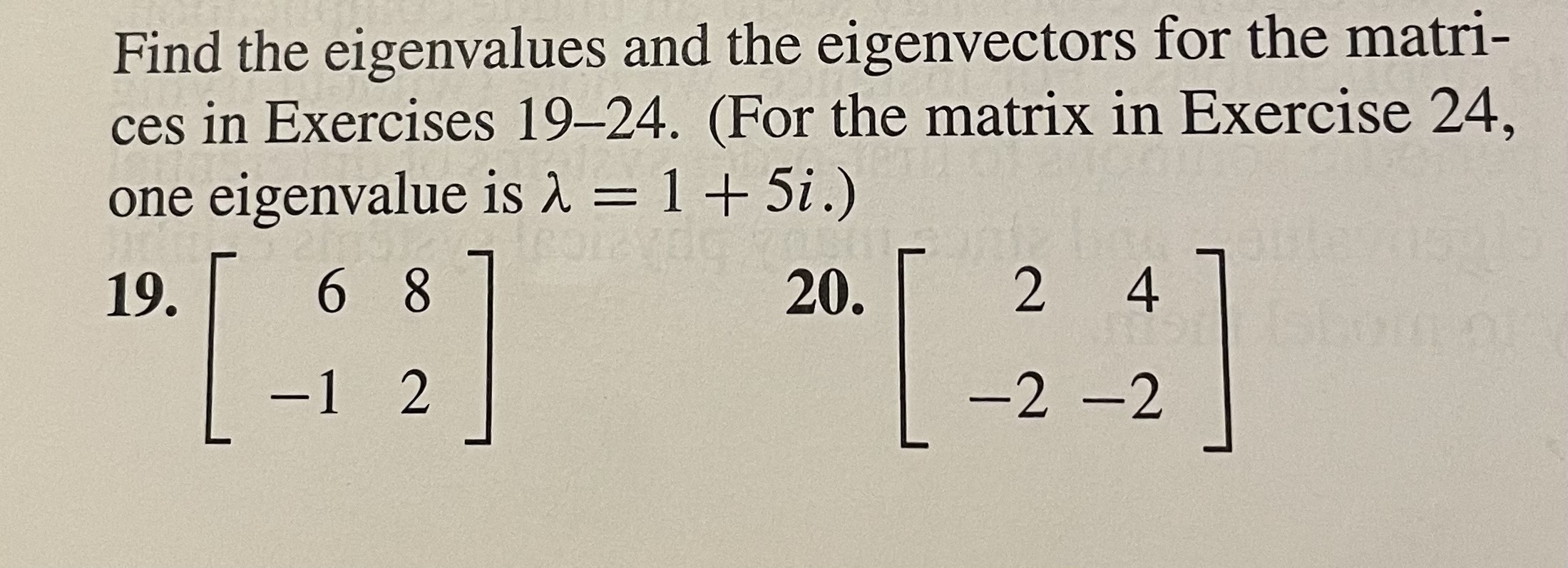 Solved Find the eigenvalues and the eigenvectors for the | Chegg.com