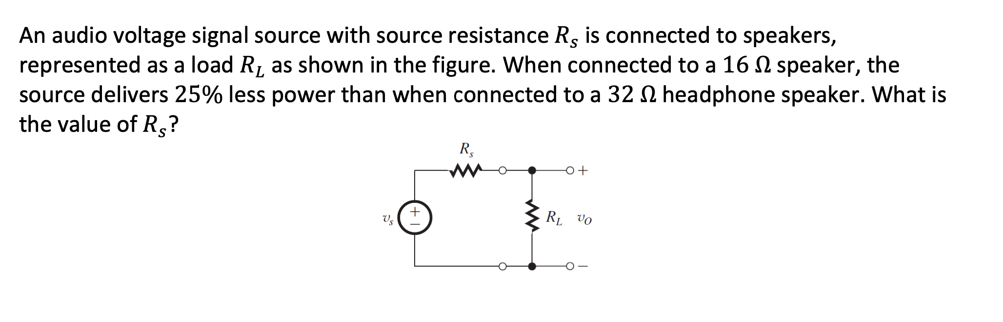 Solved An audio voltage signal source with source resistance | Chegg.com