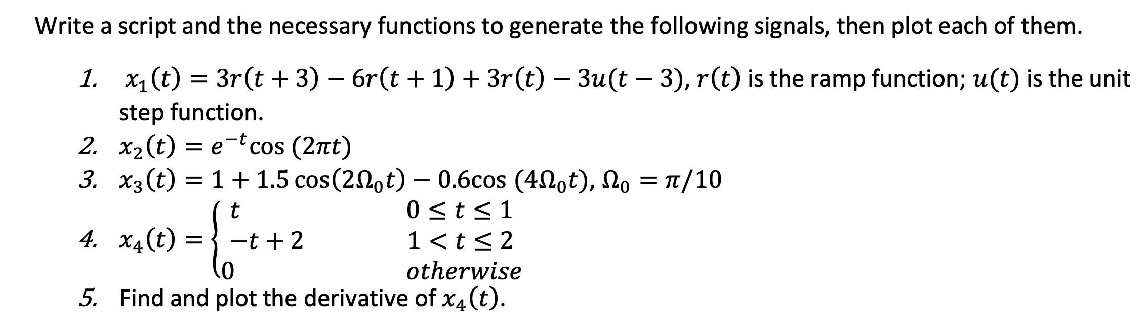 Solved Write a script and the necessary functions to | Chegg.com