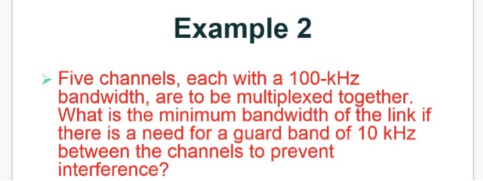 Solved Example 1 Assume that a voice channel occupies a | Chegg.com