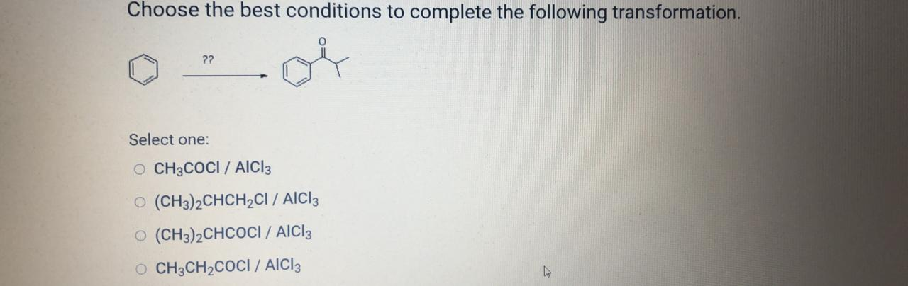 Solved Choose the best conditions to complete the following | Chegg.com