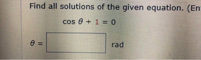Solved Find all solutions of the given equation. (Enter your | Chegg.com