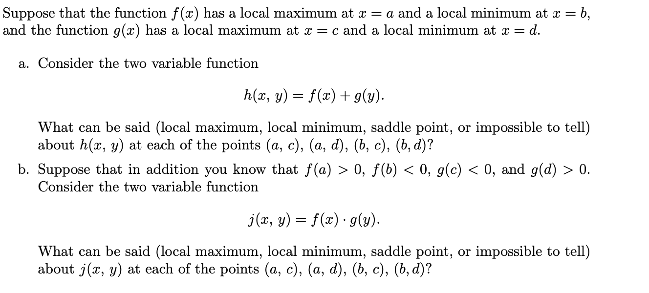 Solved Suppose that the function f(x) has a local maximum at | Chegg.com