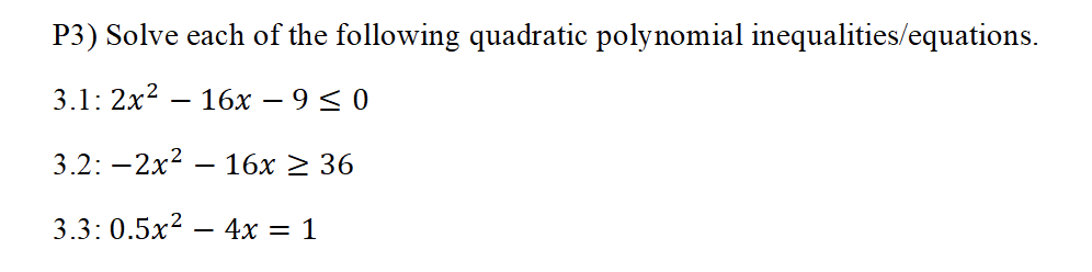 Solved P3) Solve each of the following quadratic polynomial | Chegg.com