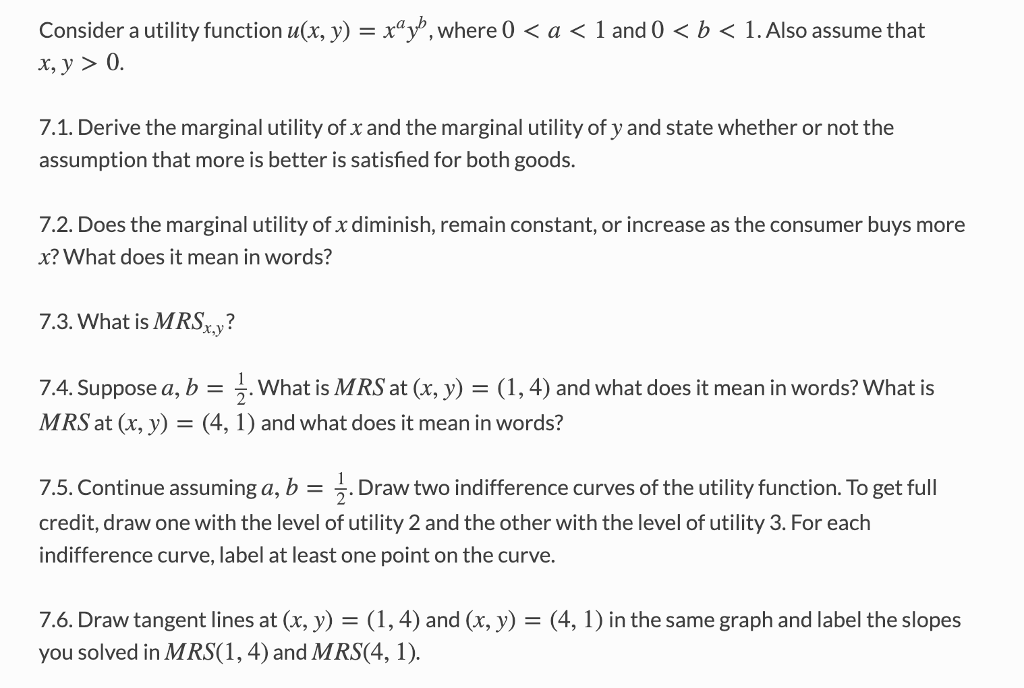 Solved Consider a utility function u(x,y) = Xayb, where | Chegg.com