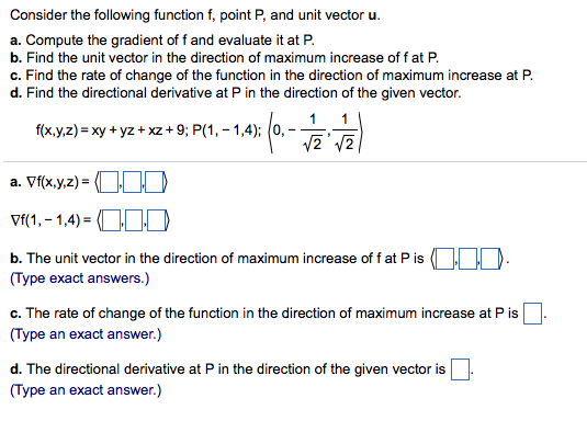 Solved Consider the following function f, point P, and unit | Chegg.com
