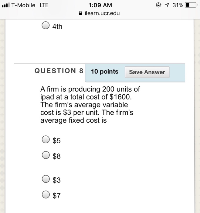 Solved l T-Mobile LTBE 1:09 AM ilearn.ucr.edu 4th QUESTION 8 | Chegg.com