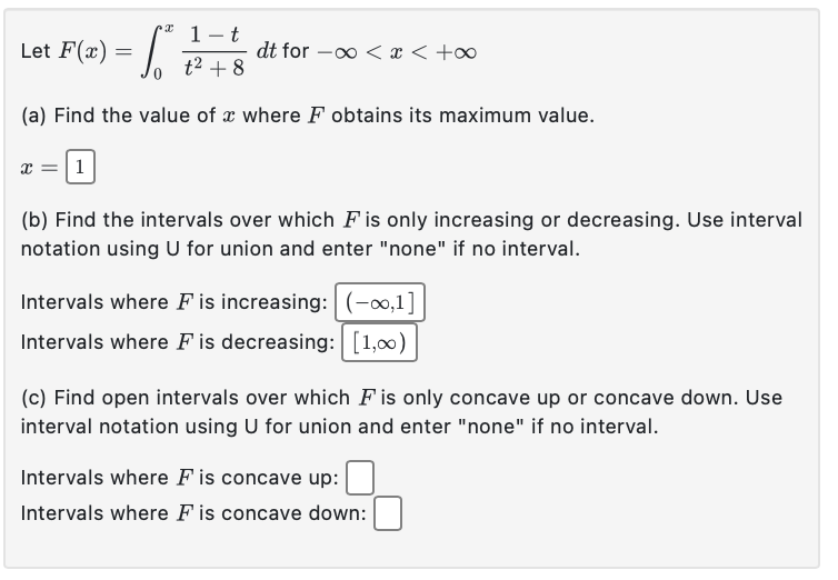 Solved Let F(x)=∫0x1-tt2+8dt ﻿for \infty(a) ﻿Find the value | Chegg.com