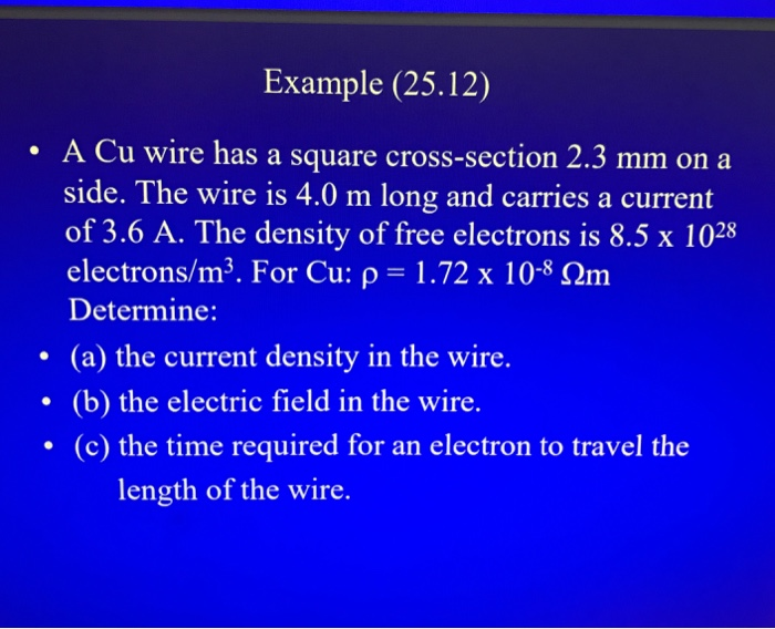Solved Example (25.12) A Cu wire has a square cross-section | Chegg.com