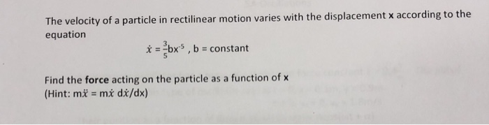 Solved The velocity of a particle in rectilinear motion | Chegg.com