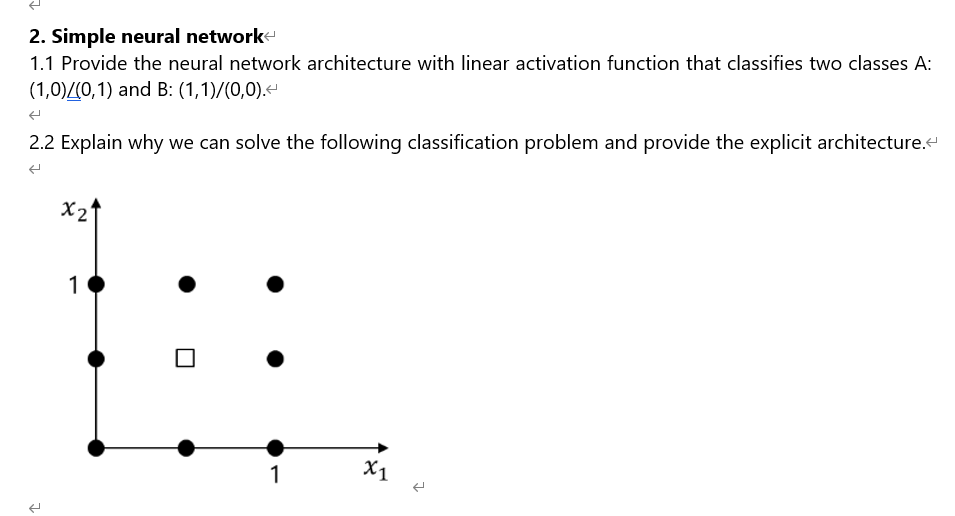 Solved 2 Simple Neural Network 11 Provide The Neural