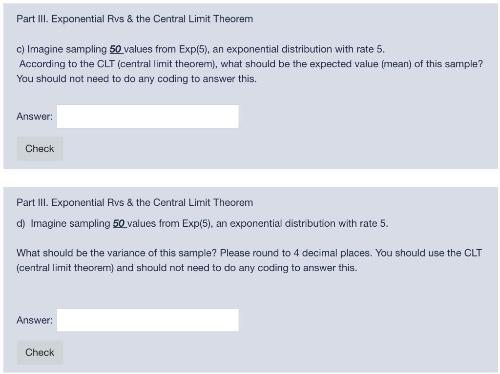 Solved Part III. Exponential Rvs & the Central Limit Theorem | Chegg.com