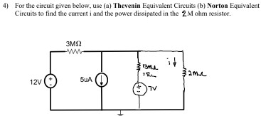Solved For the circuit given below, use (a) ﻿Thevenin | Chegg.com