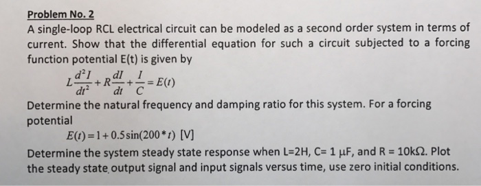 Solved A single-loop RCL electrical circuit can be modeled | Chegg.com
