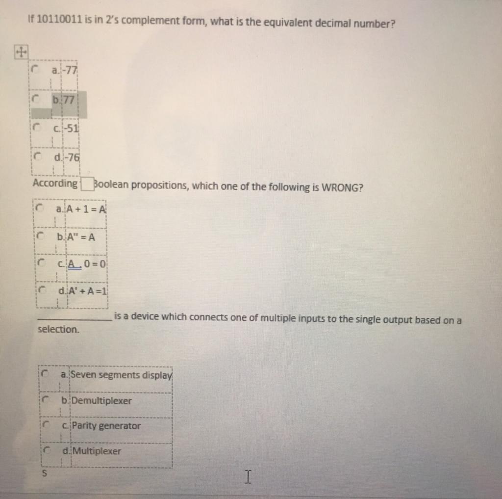 Solved If 10110011 is in 2's complement form, what is the | Chegg.com