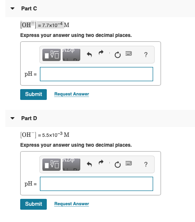 Solved Part [OH-] = 7.7x10-4M Express your answer using two | Chegg.com