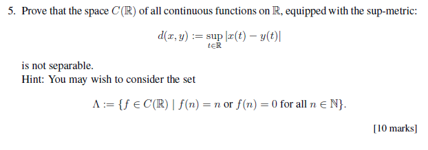 Solved 5. Prove that the space C(R) of all continuous | Chegg.com