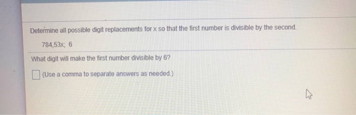 Solved Determine all possible digit replacements for x so | Chegg.com