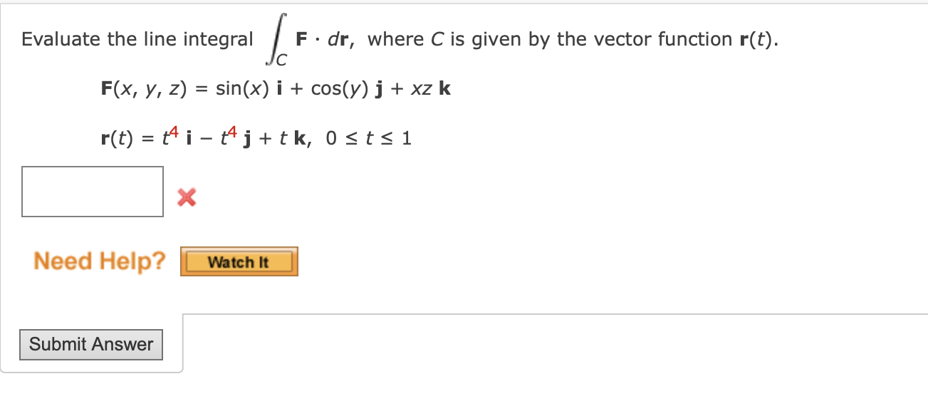 Solved Evaluate the line integral F · dr, where C is given | Chegg.com