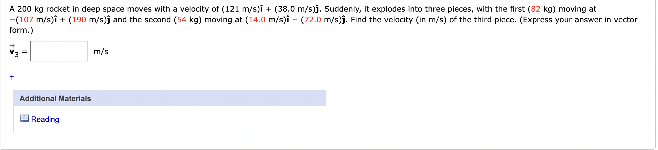 Solved A 200 kg rocket in deep space moves with a velocity | Chegg.com